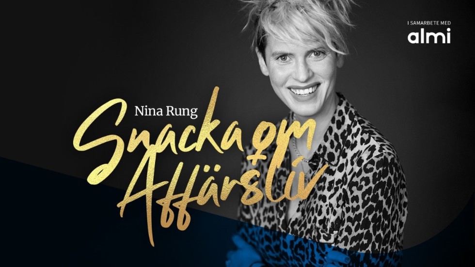 Alla avsnitt från podden ”Snacka om affärsliv” med Nina Rung